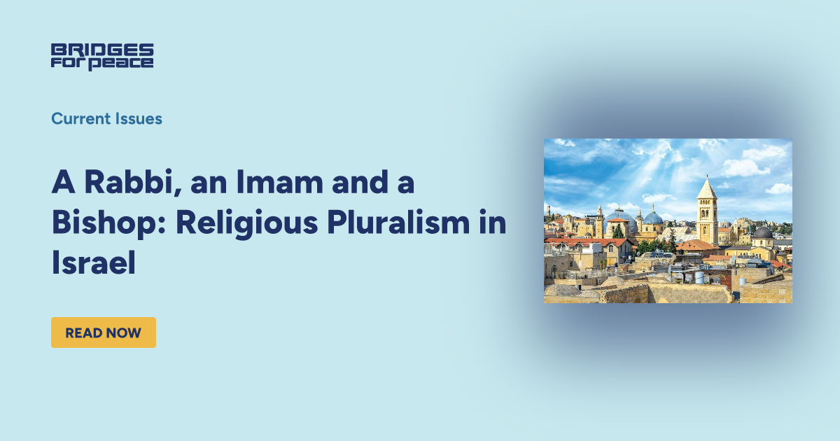A Rabbi, an Imam and a Bishop: Religious Pluralism in Israel