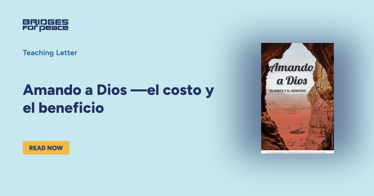 Amando a Dios —el costo y el beneficio