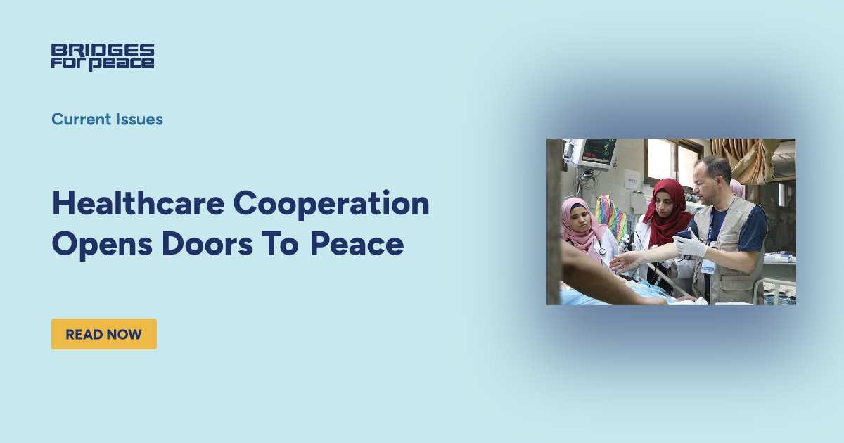Healthcare Cooperation Opens Doors To Peace