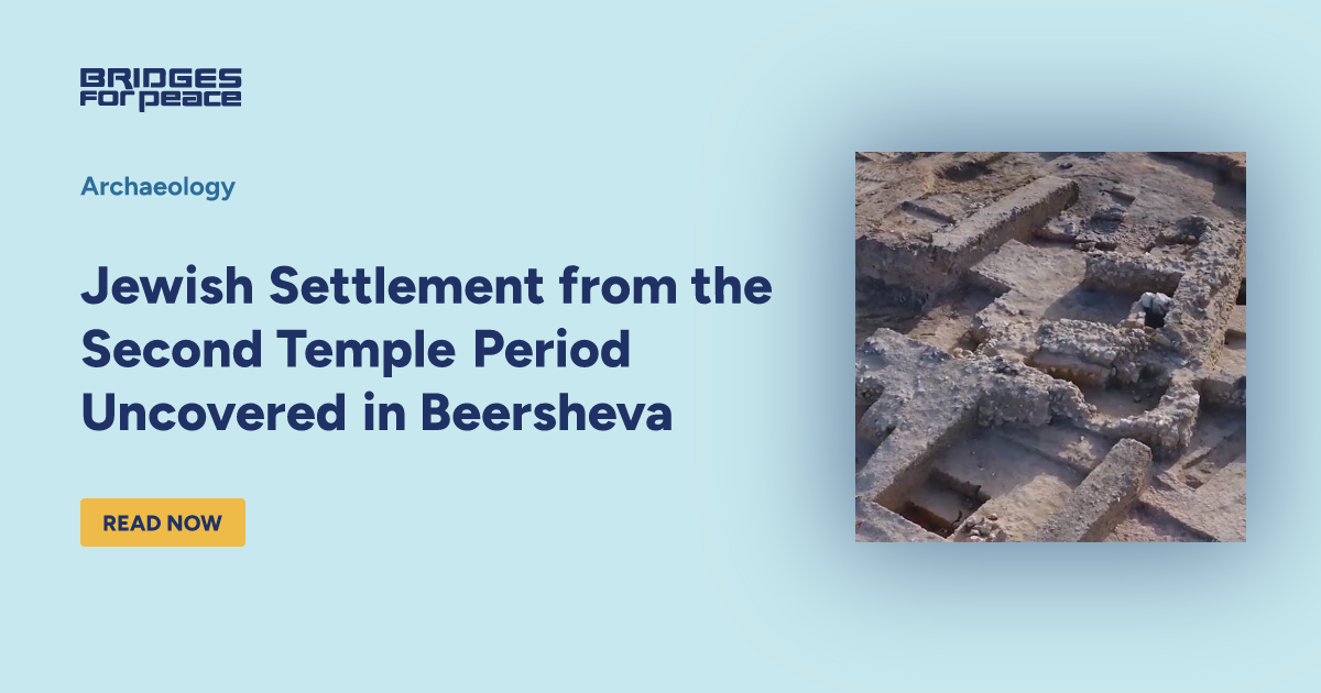 Jewish Settlement from the Second Temple Period Uncovered in Beersheva