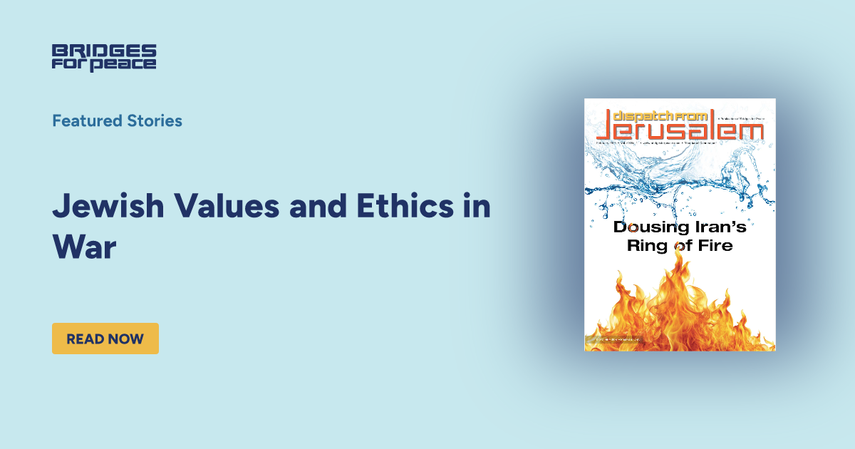 Jewish Values and Ethics in War