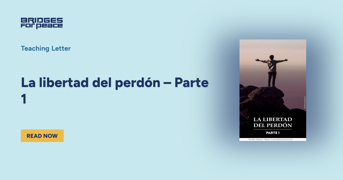 La libertad del perdón – Parte 1