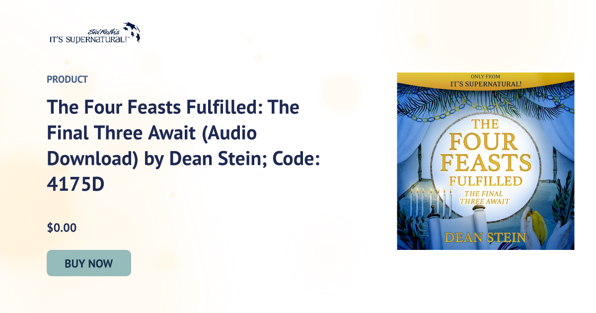The Four Feasts Fulfilled: The Final Three Await (Audio Download) by ...