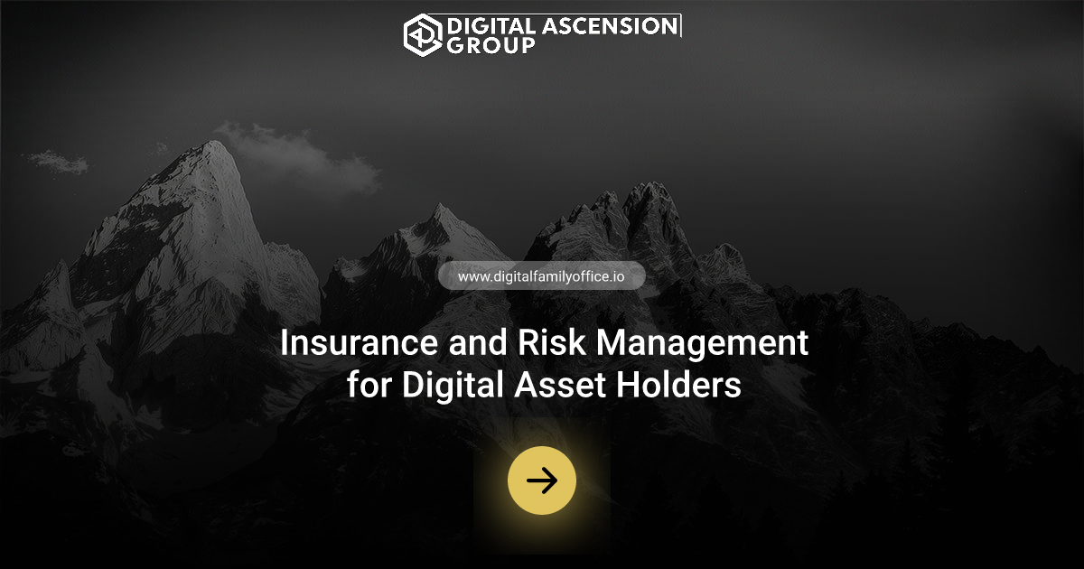 Insurance and Risk Management for Digital Asset Holders