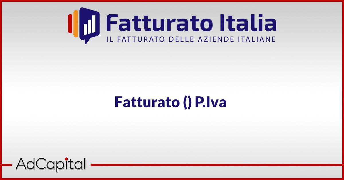 Fatturato () P.Iva