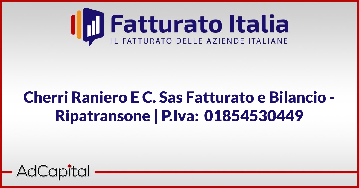 Cherri Raniero E C. Sas Fatturato e Bilancio - Ripatransone | P.Iva ...