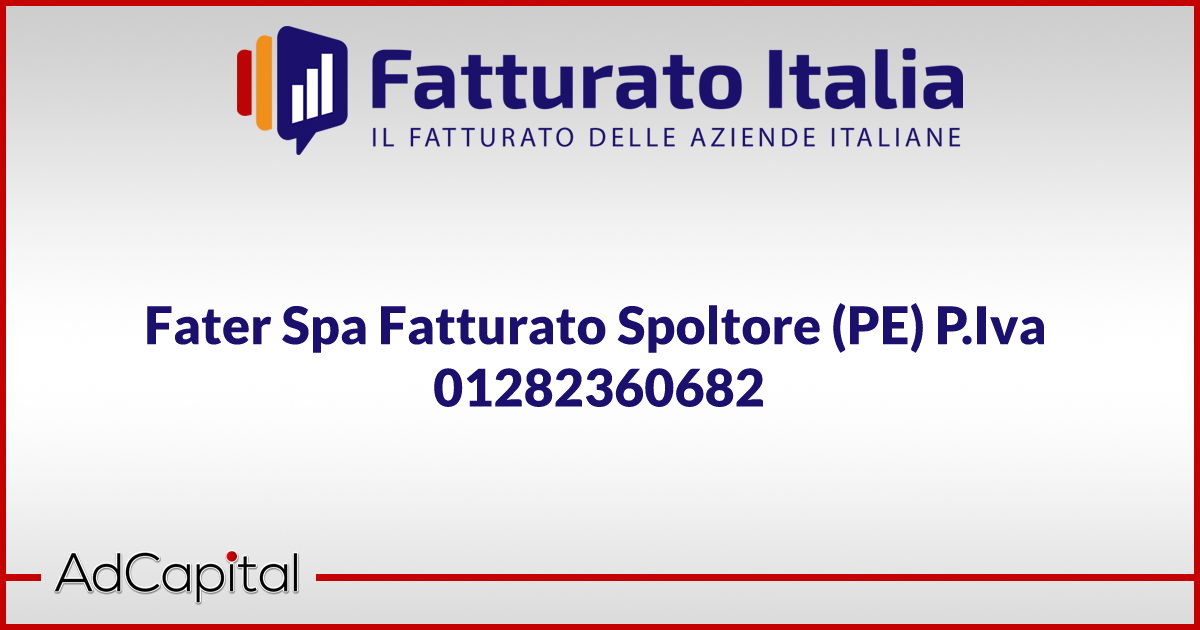 Fater Spa Fatturato Spoltore (PE) P.Iva 01282360682