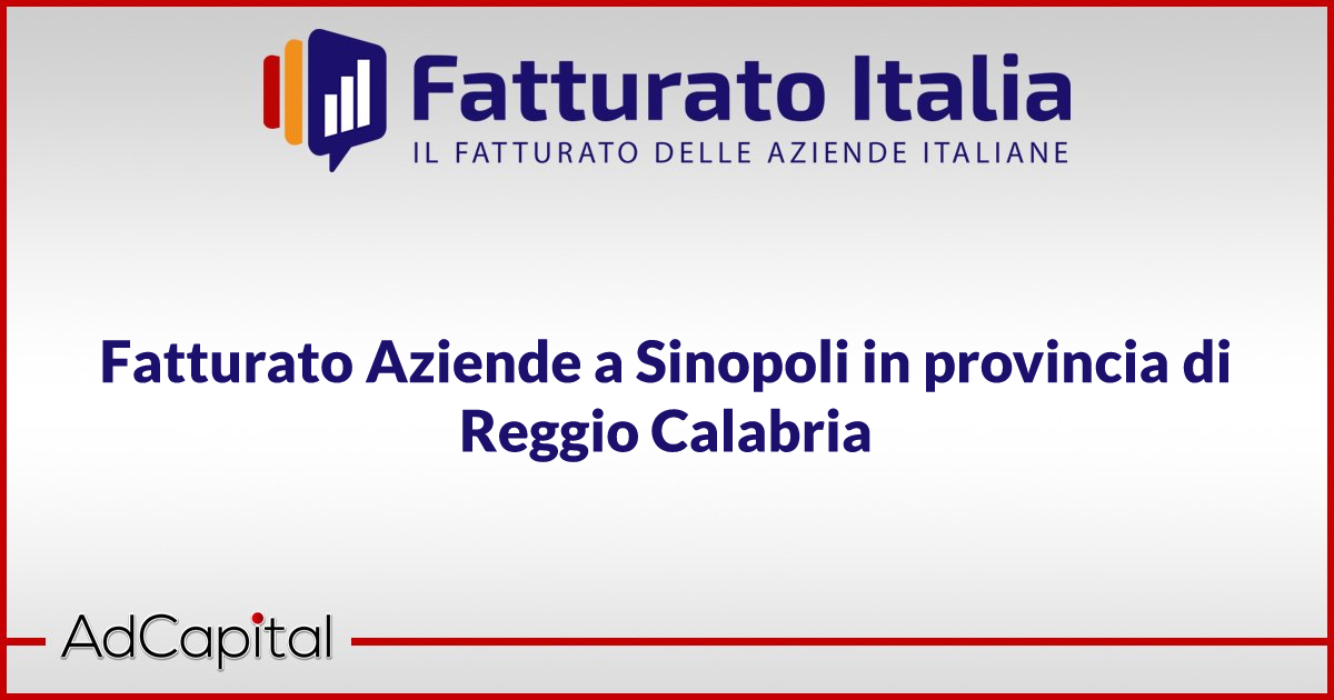 Fatturato Aziende a Sinopoli in provincia di Reggio Calabria