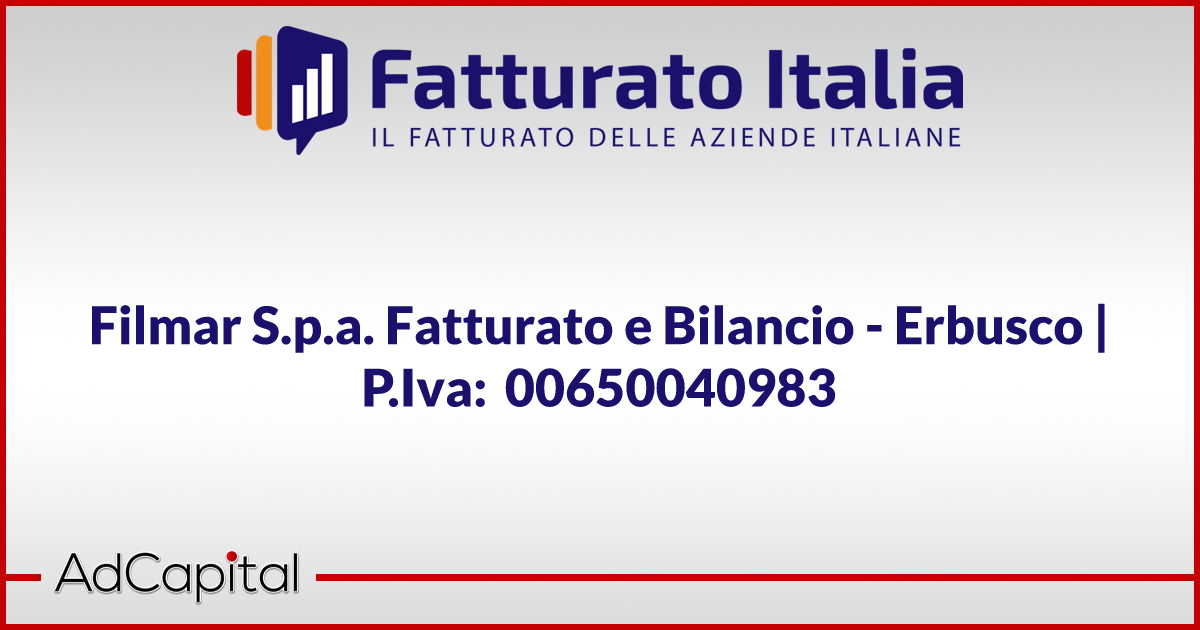 Filmar S.p.a. Fatturato e Bilancio - Erbusco | P.Iva: 00650040983