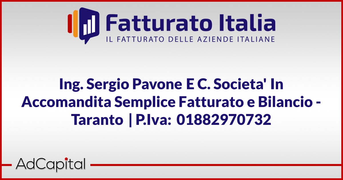 Ing. Sergio Pavone E C. Societa' In Accomandita Semplice Fatturato e ...