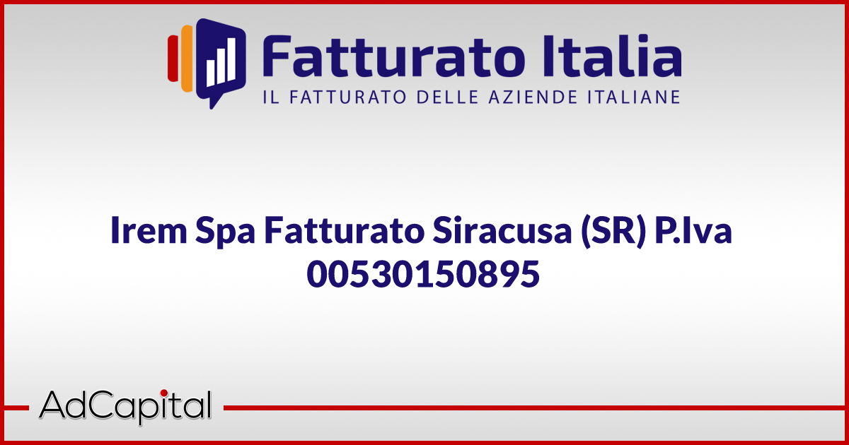 Irem Spa Fatturato Siracusa (SR) P.Iva 00530150895