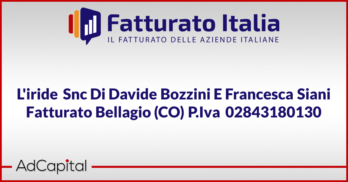 L'iride Snc Di Davide Bozzini E Francesca Siani Fatturato Bellagio (CO ...