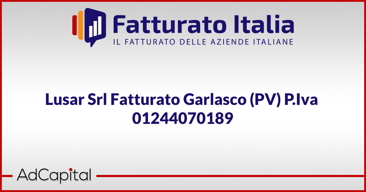 Lusar Srl Fatturato Garlasco (PV) P.Iva 01244070189