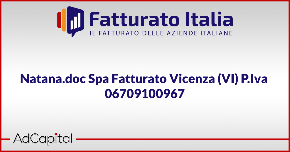 Natana.doc Spa Fatturato Vicenza (VI) P.Iva 06709100967