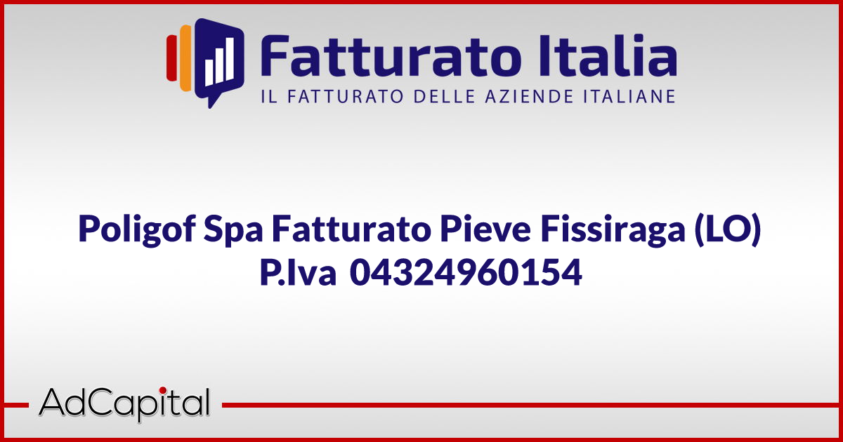 Poligof Spa Fatturato Pieve Fissiraga (LO) P.Iva 04324960154