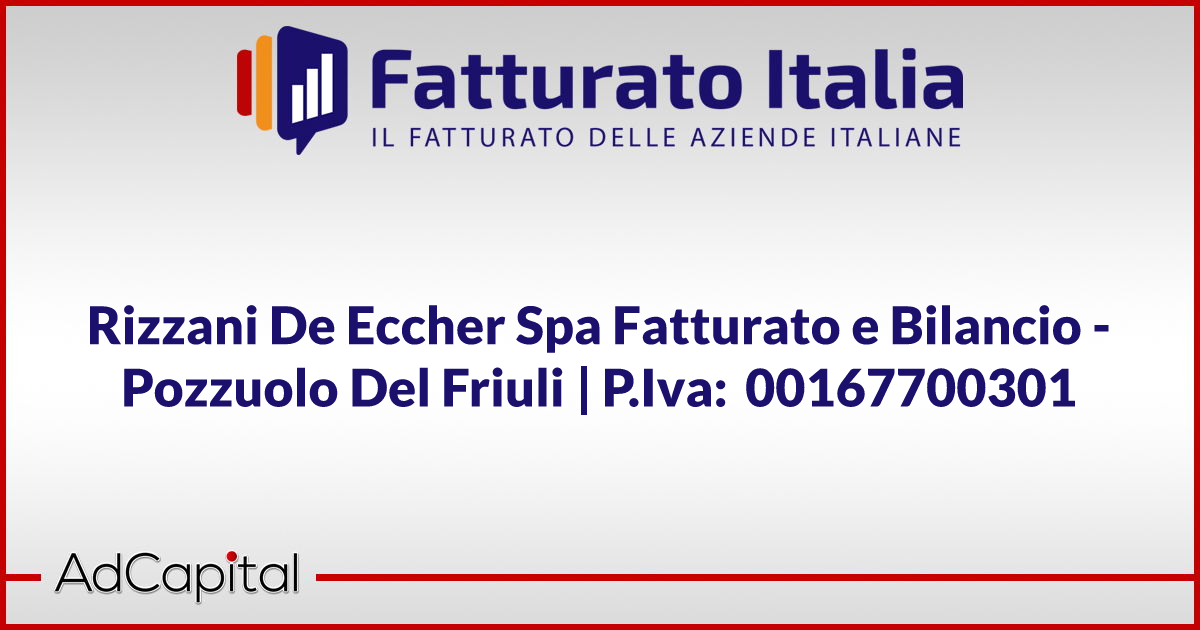 Rizzani De Eccher Spa Fatturato e Bilancio - Pozzuolo Del Friuli | P ...