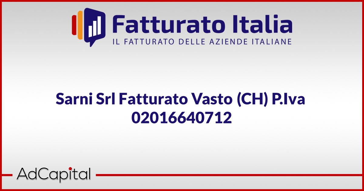 Sarni Srl Fatturato Vasto (CH) P.Iva 02016640712