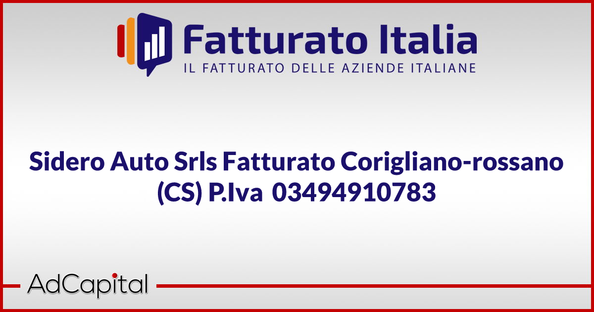 Sidero Auto Srls Fatturato Corigliano-rossano (CS) P.Iva 03494910783