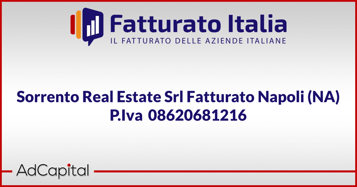 Sorrento Real Estate Srl Fatturato Napoli (NA) P.Iva 08620681216
