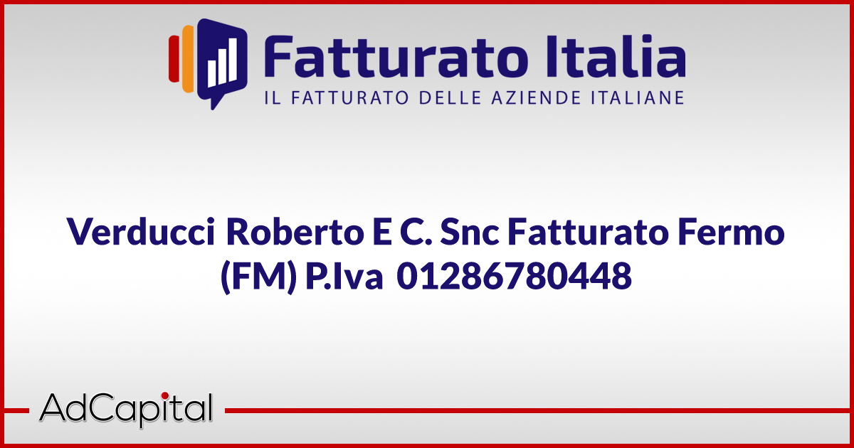 Verducci Roberto E C. Snc Fatturato Fermo (FM) P.Iva 01286780448