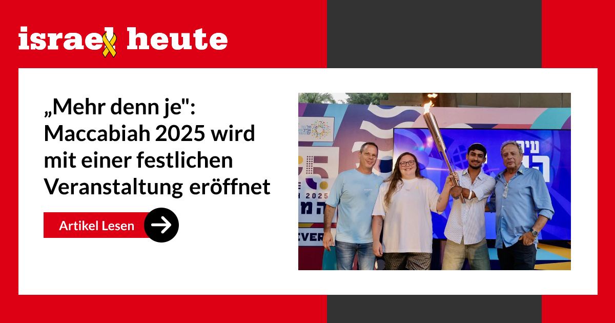 „Mehr denn je": Maccabiah 2025 wird mit einer festlichen Veranstaltung ...