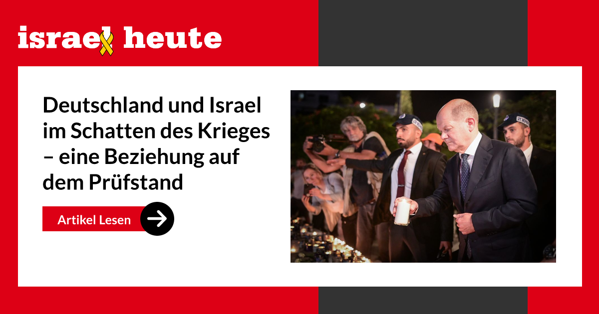 Deutschland und Israel im Schatten des Krieges – eine Beziehung auf dem ...