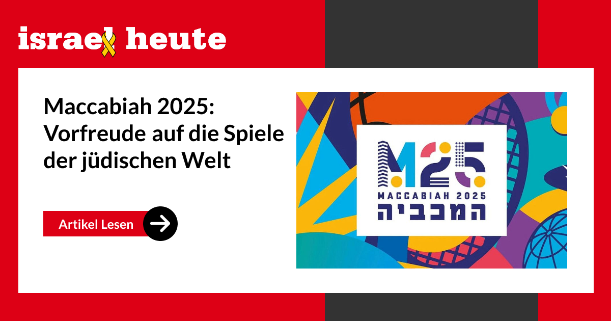 Maccabiah 2025: Vorfreude auf die Spiele der jüdischen Welt - Israel Heute