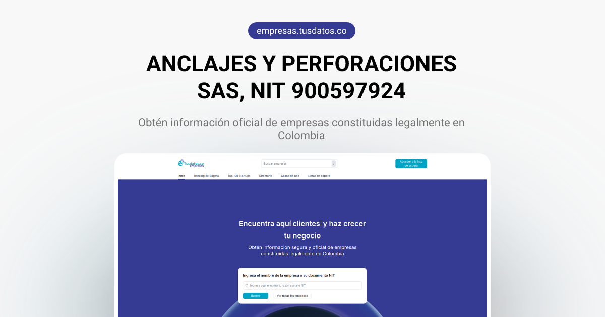 ANCLAJES Y PERFORACIONES SAS | 900597924 | Tusdatos Empresas
