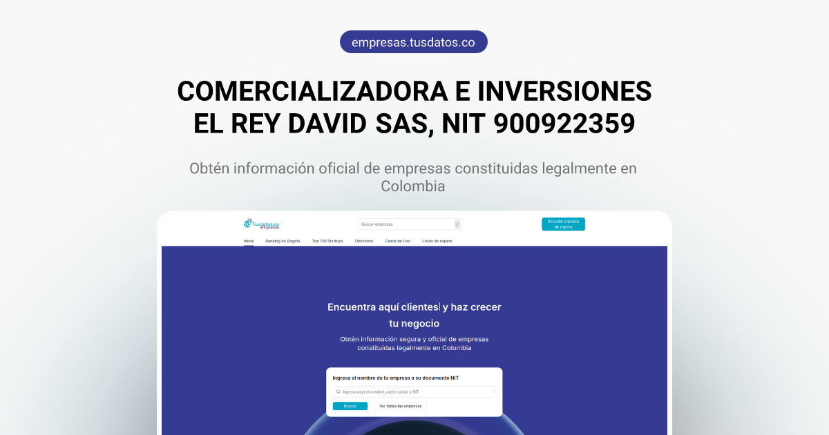 COMERCIALIZADORA E INVERSIONES EL REY DAVID SAS | 900922359 | Tusdatos ...