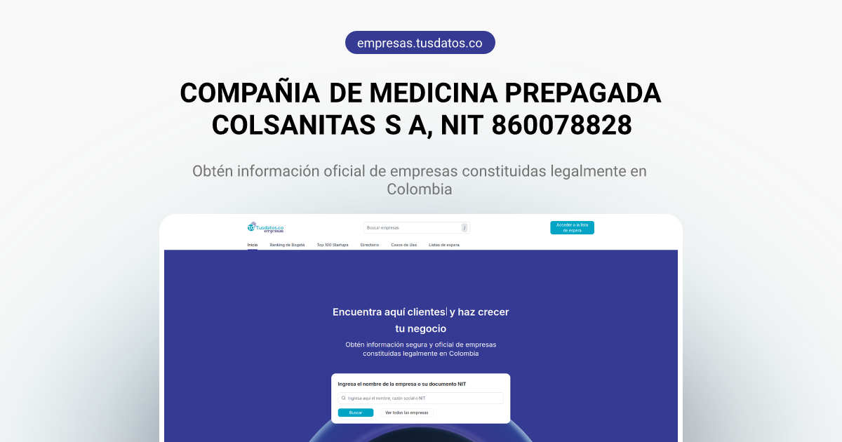 COMPAÑIA DE MEDICINA PREPAGADA COLSANITAS S A | 860078828 | Tusdatos ...