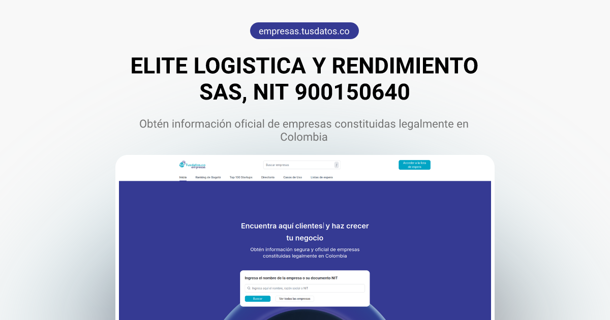 ELITE LOGISTICA Y RENDIMIENTO SAS | 900150640 | Tusdatos Empresas