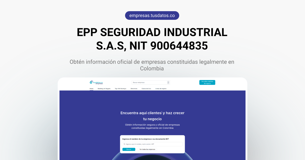 EPP SEGURIDAD INDUSTRIAL S.A.S | 900644835 | Tusdatos Empresas