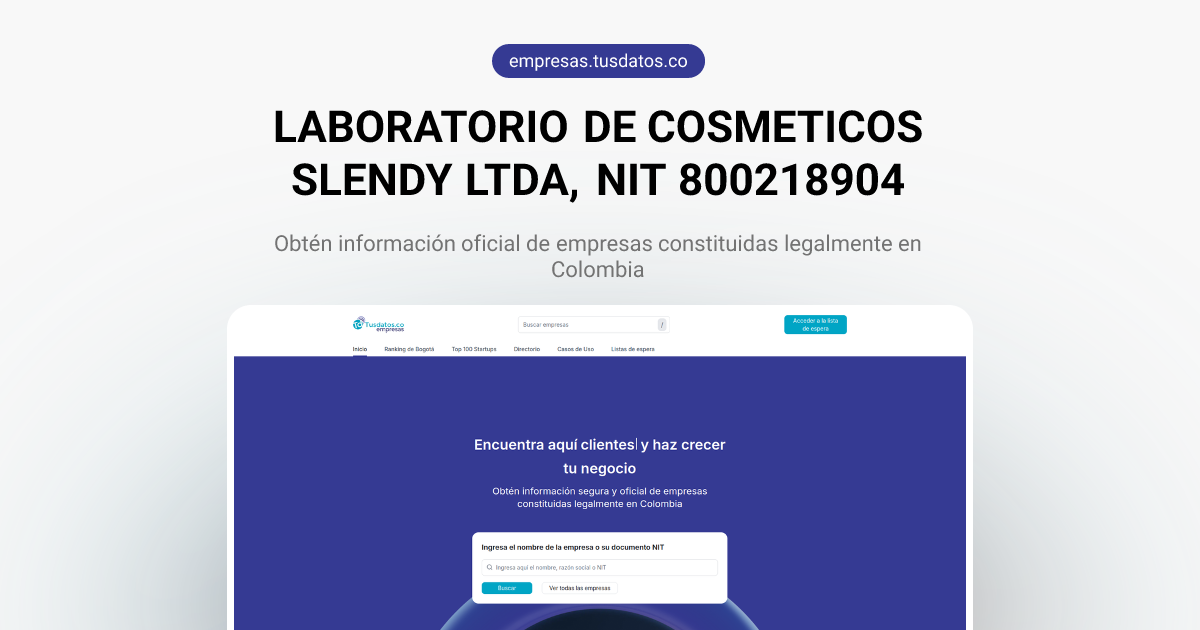 LABORATORIO DE COSMETICOS SLENDY LTDA | 800218904 | Tusdatos Empresas