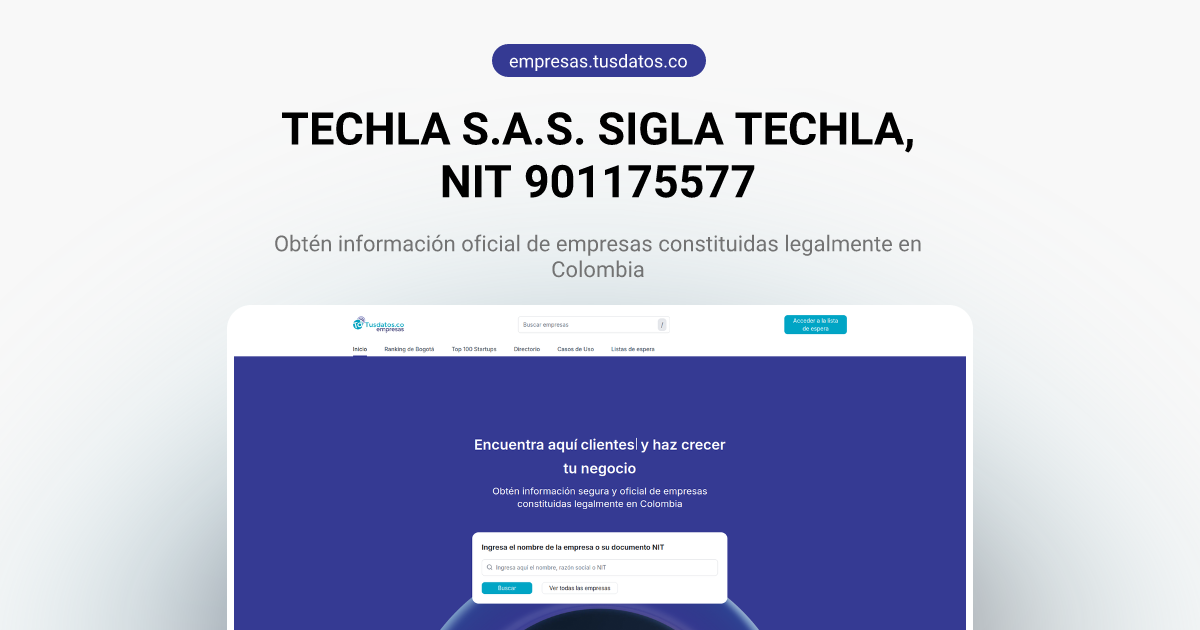 TECHLA S.A.S. SIGLA TECHLA | 901175577 | Tusdatos Empresas