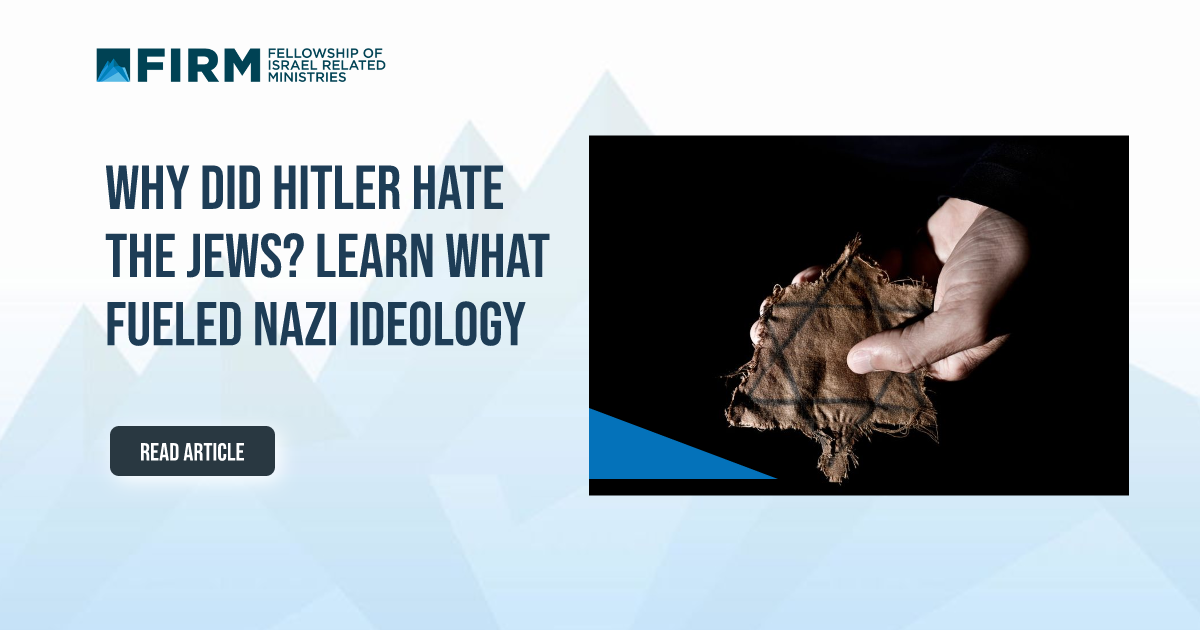 Why Did Hitler Hate the Jews? Learn What Fueled Nazi Ideology — FIRM Israel