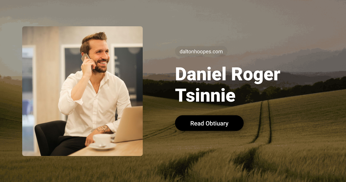 Daniel Roger Tsinnie - Dalton-Hoopes