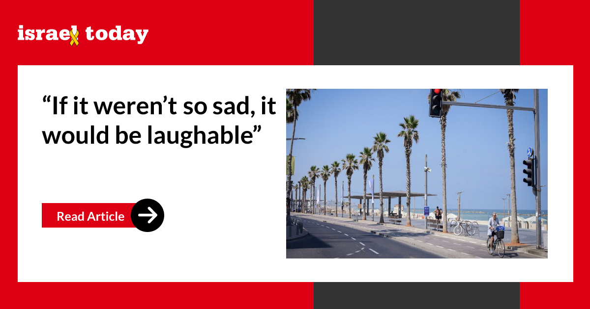 “If it weren’t so sad, it would be laughable” - Israel Today