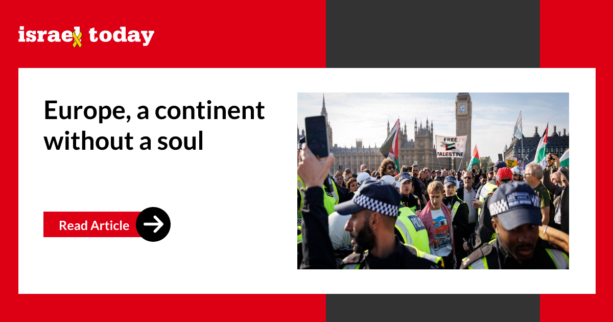 Europe, a continent without a soul - Israel Today