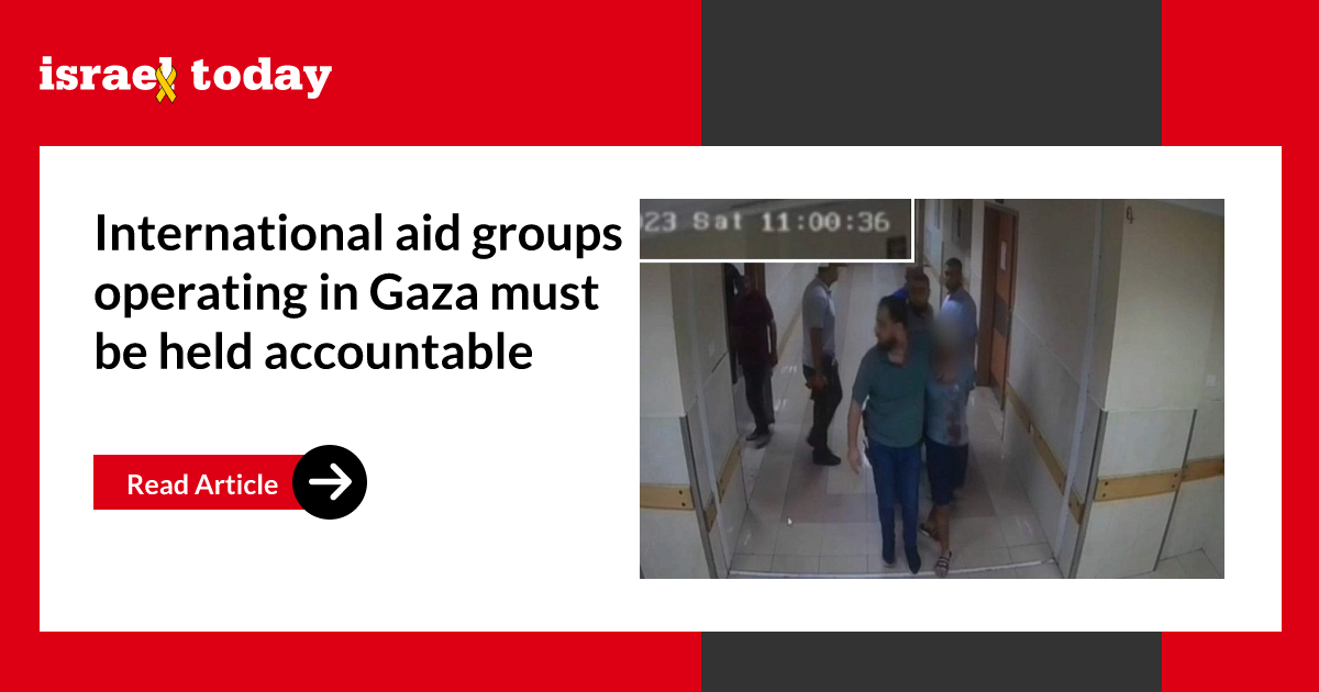 International aid groups operating in Gaza must be held accountable