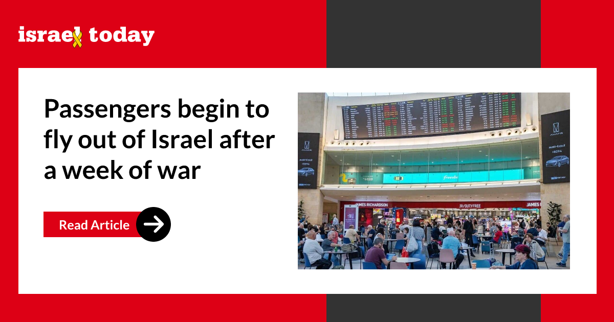 Passengers begin to fly out of Israel after a week of war - Israel Today