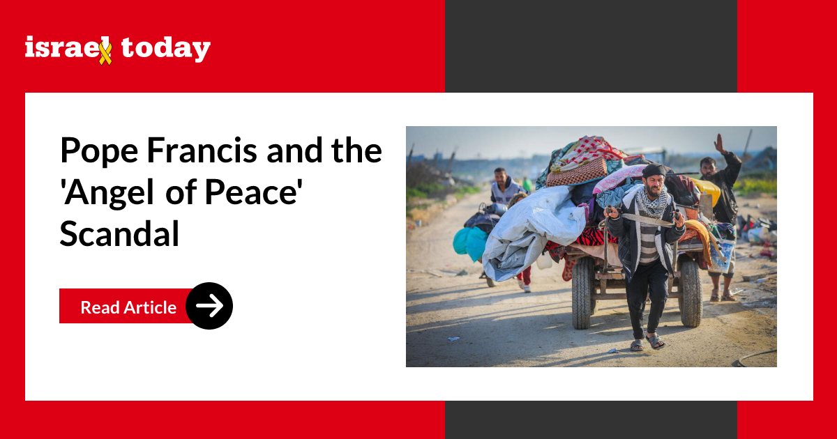 Pope Francis and the 'Angel of Peace' Scandal - Israel Today