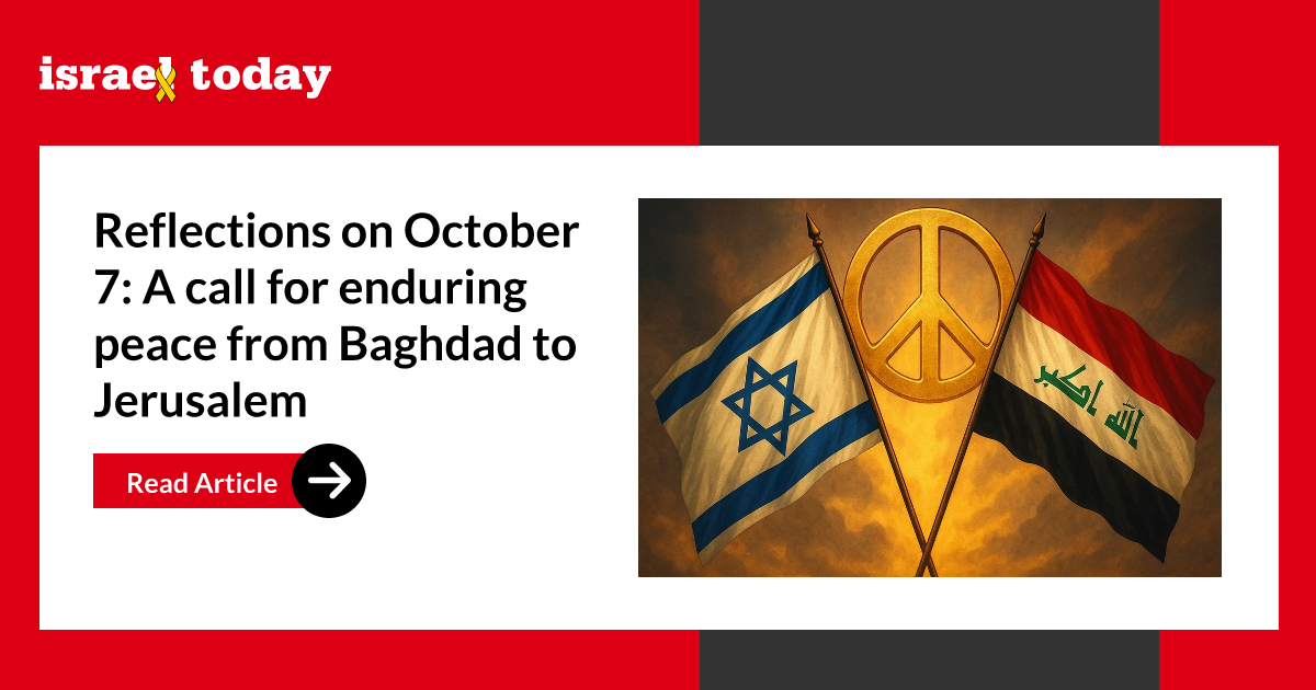 Reflections on October 7: A call for enduring peace from Baghdad to ...