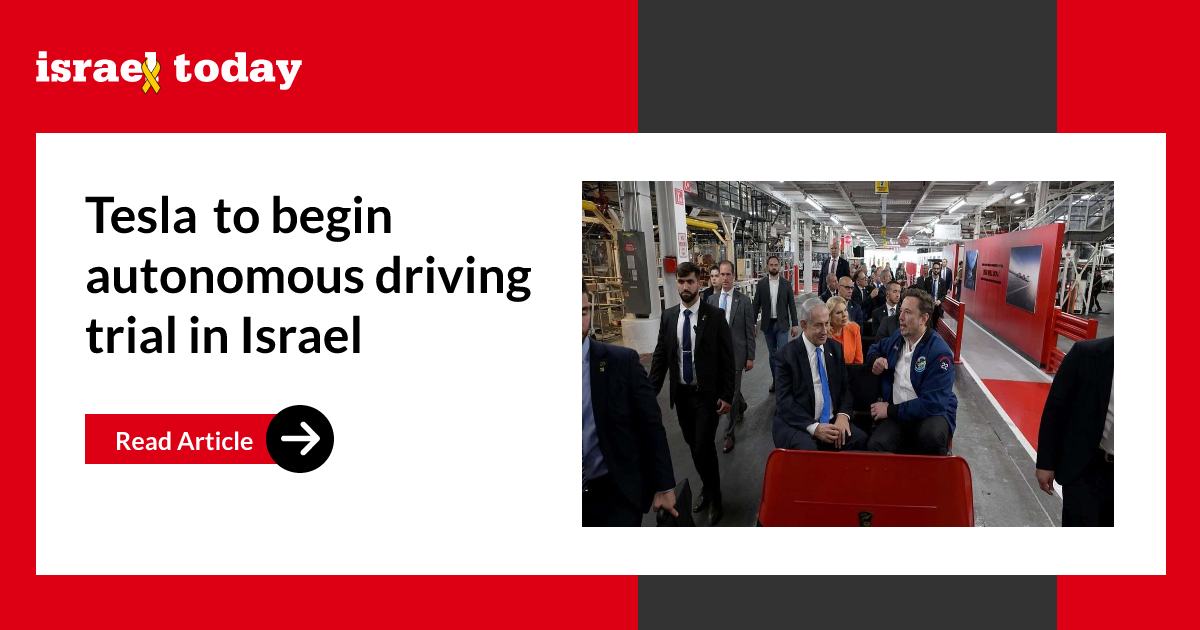 Tesla to begin autonomous driving trial in Israel - Israel Today