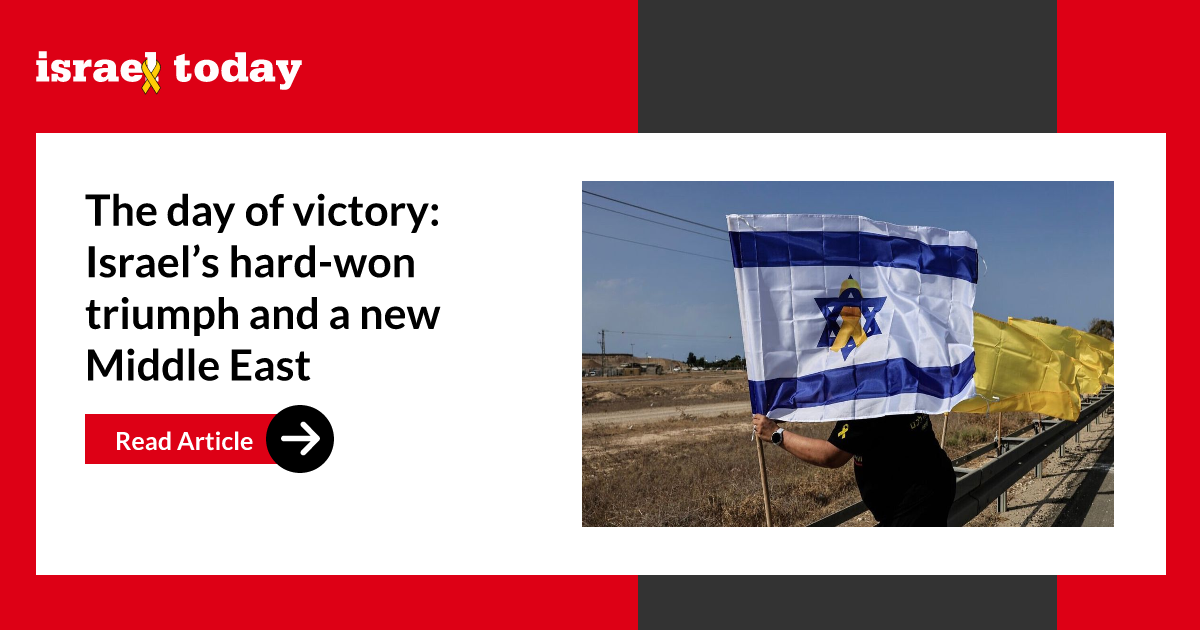 The day of victory: Israel’s hard-won triumph and a new Middle East