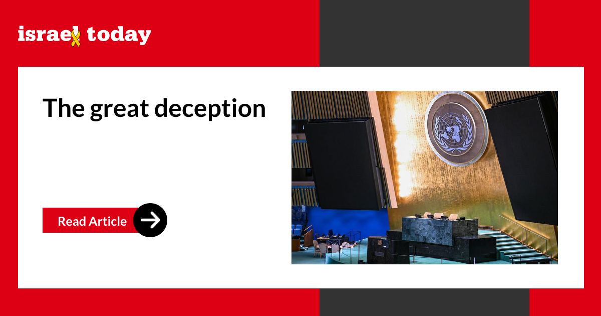 The great deception - Israel Today