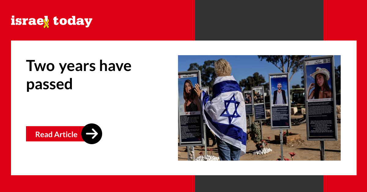 Two years have passed - Israel Today
