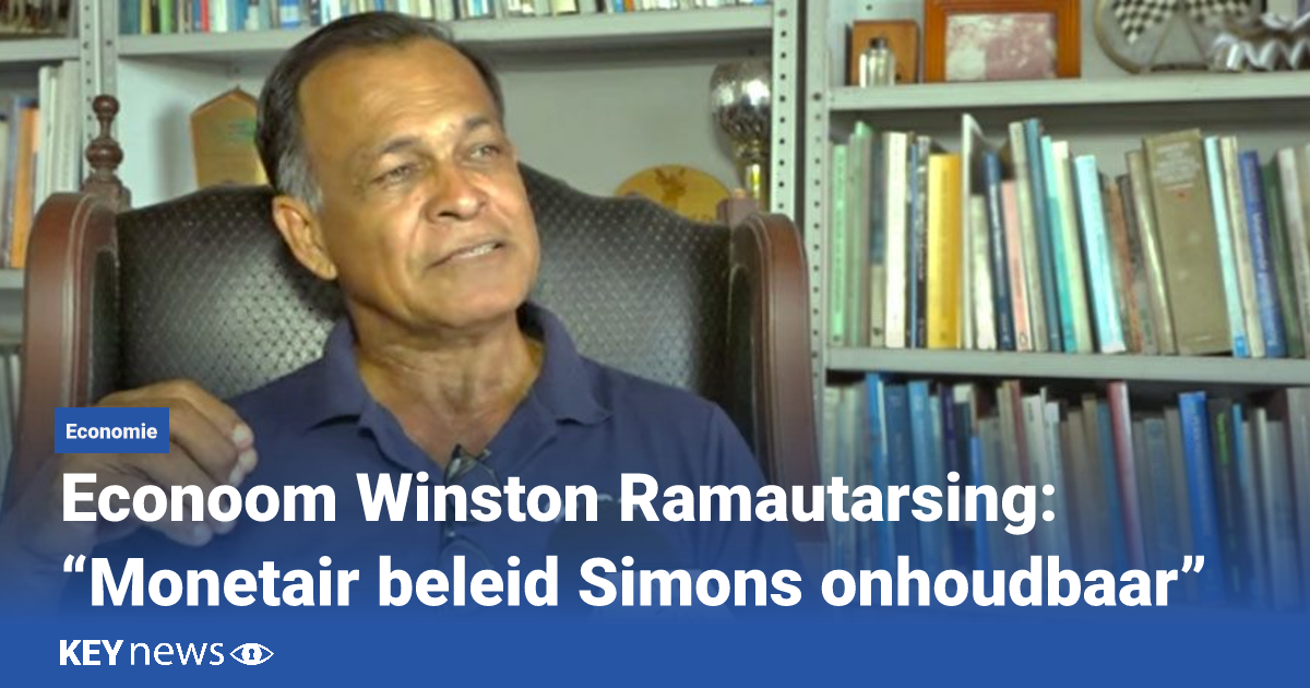 Econoom Winston Ramautarsing: “Monetair beleid Simons onhoudbaar” - KEY ...