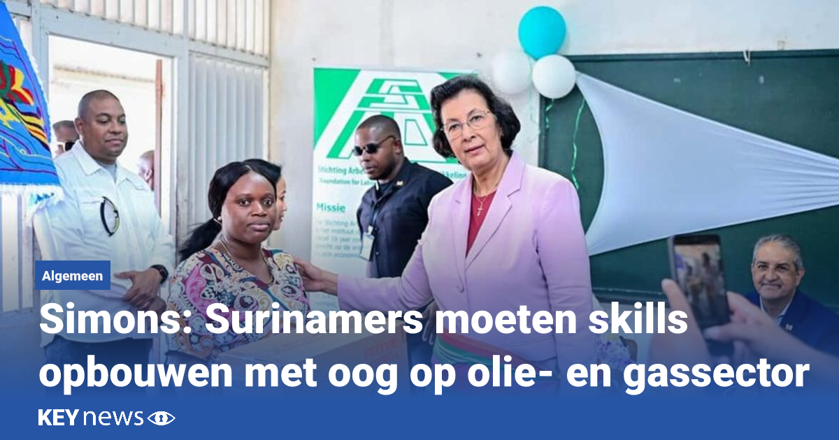 Simons: Surinamers moeten skills opbouwen met oog op olie- en gassector ...
