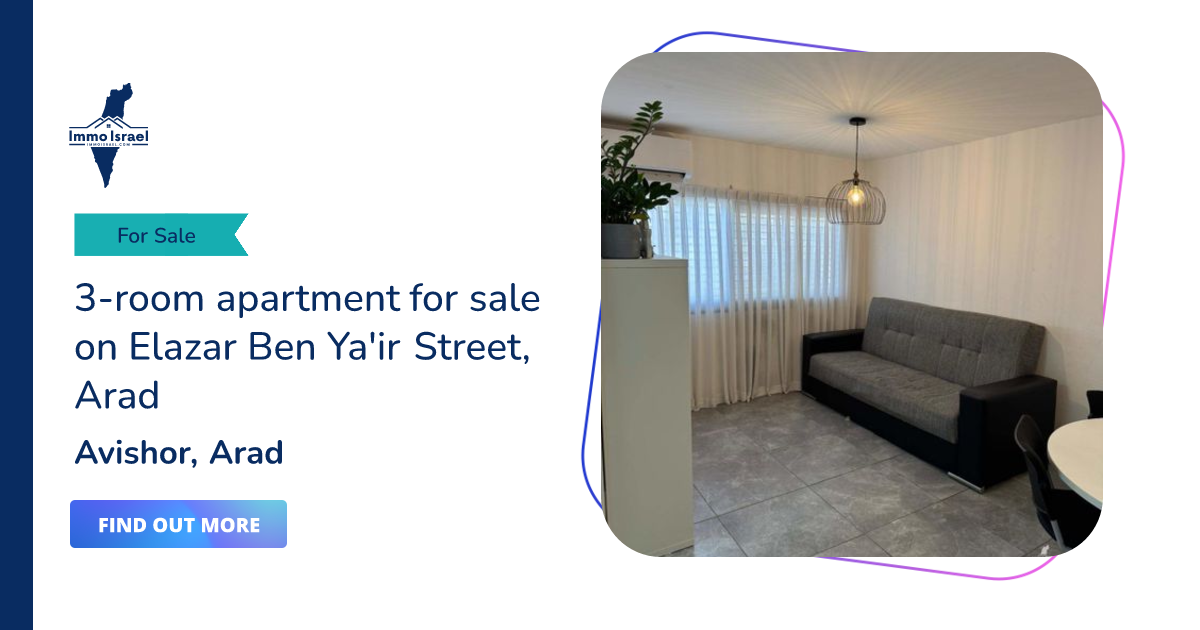 3-room apartment for sale on Elazar Ben Ya'ir Street, Arad | Real ...